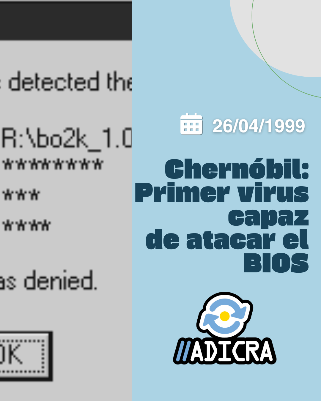 Chernóbil: Primer virus capaz de atacar el BIOS – Efemerides ADICRA